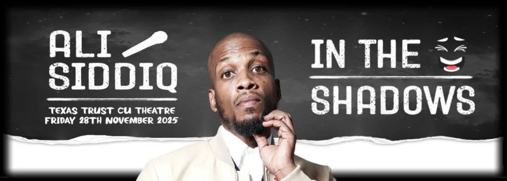 Ali Siddiq Tickets | 28 November 2025 | Texas Trust CU Theatre at Grand ...